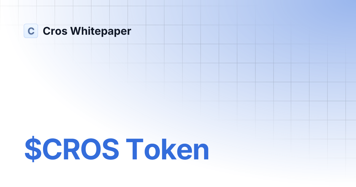 $CROS Token | Cros Whitepaper